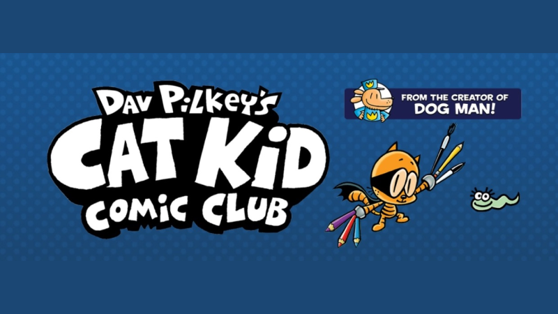 Get Ready for Dav Pilkey’s New Cat Kid Comic Club Book | Scholastic at ...