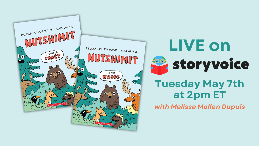 Nutshimit Live on Storyvoice with Melissa Mollen Dupuis! | Scholastic ...