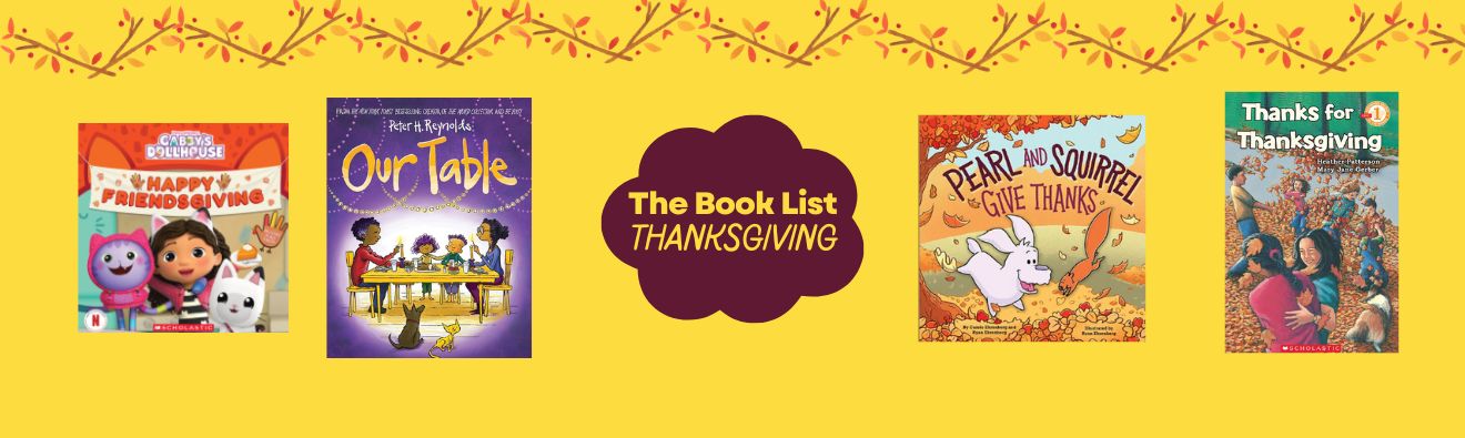 The Book List: Thanksgiving | Scholastic at School Blog